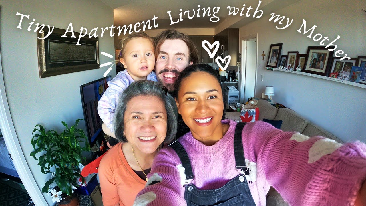 Living in a tiny apartment with Maya’s mom and adjusting as a family