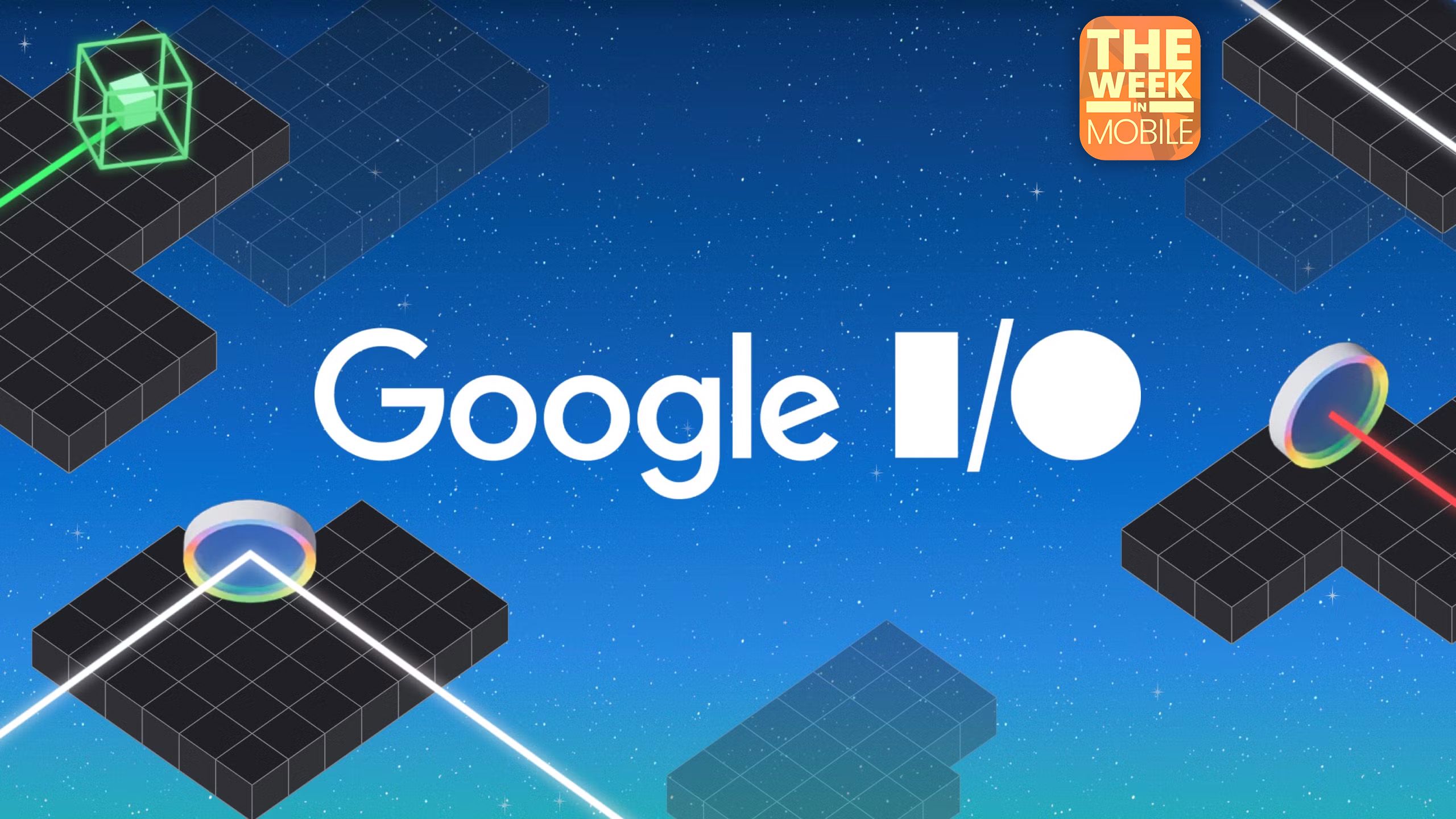 Google gets out in front of our I/O AI complaints in this week's news