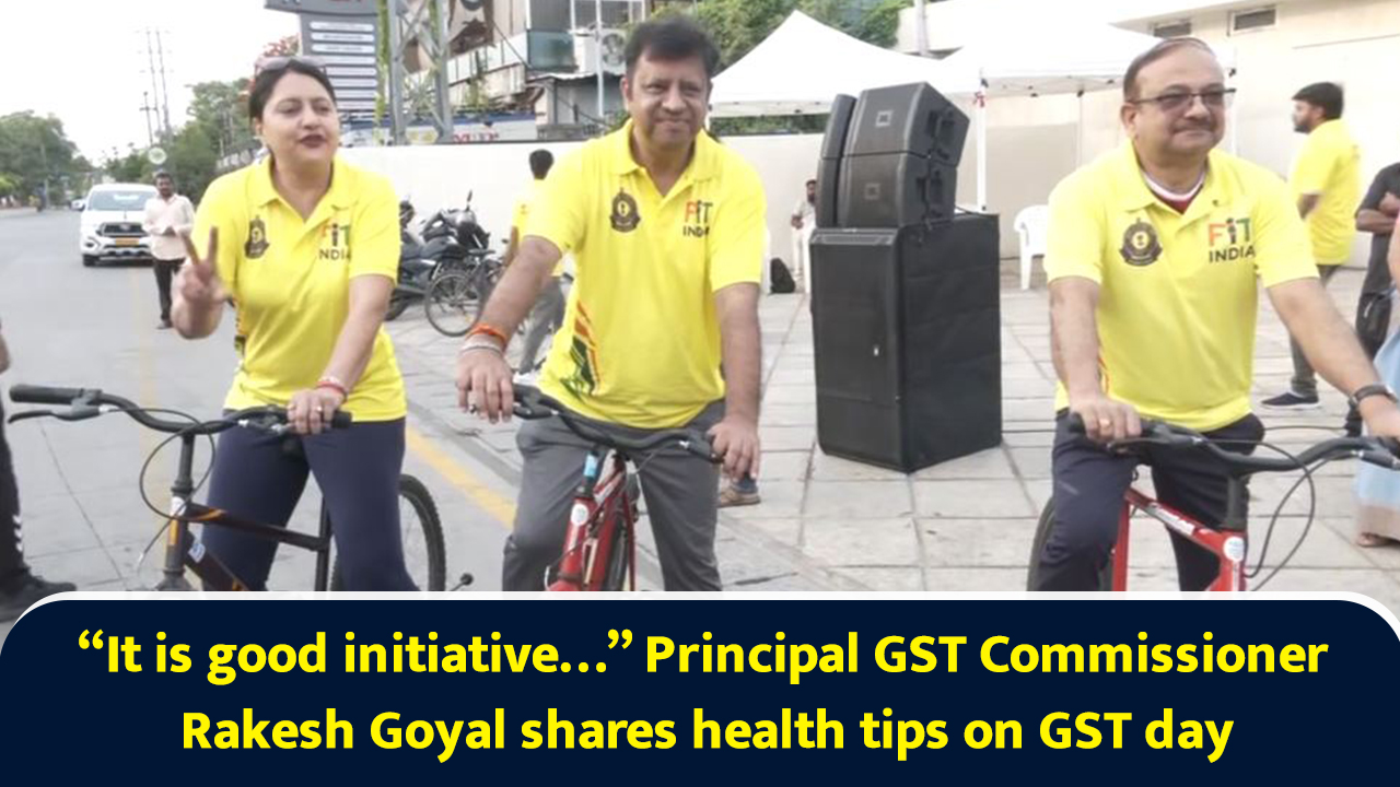 “It is good initiative…” Principal GST Commissioner Rakesh Goyal shares ...