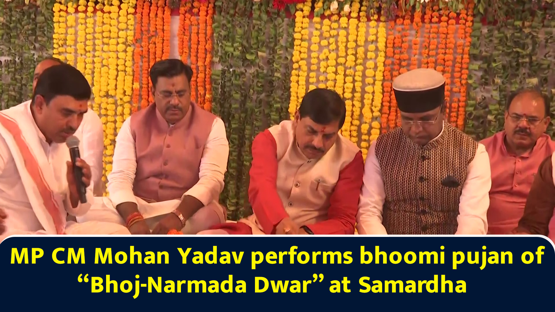 MP CM Mohan Yadav performs bhoomi pujan of “Bhoj-Narmada Dwar” at Samardha