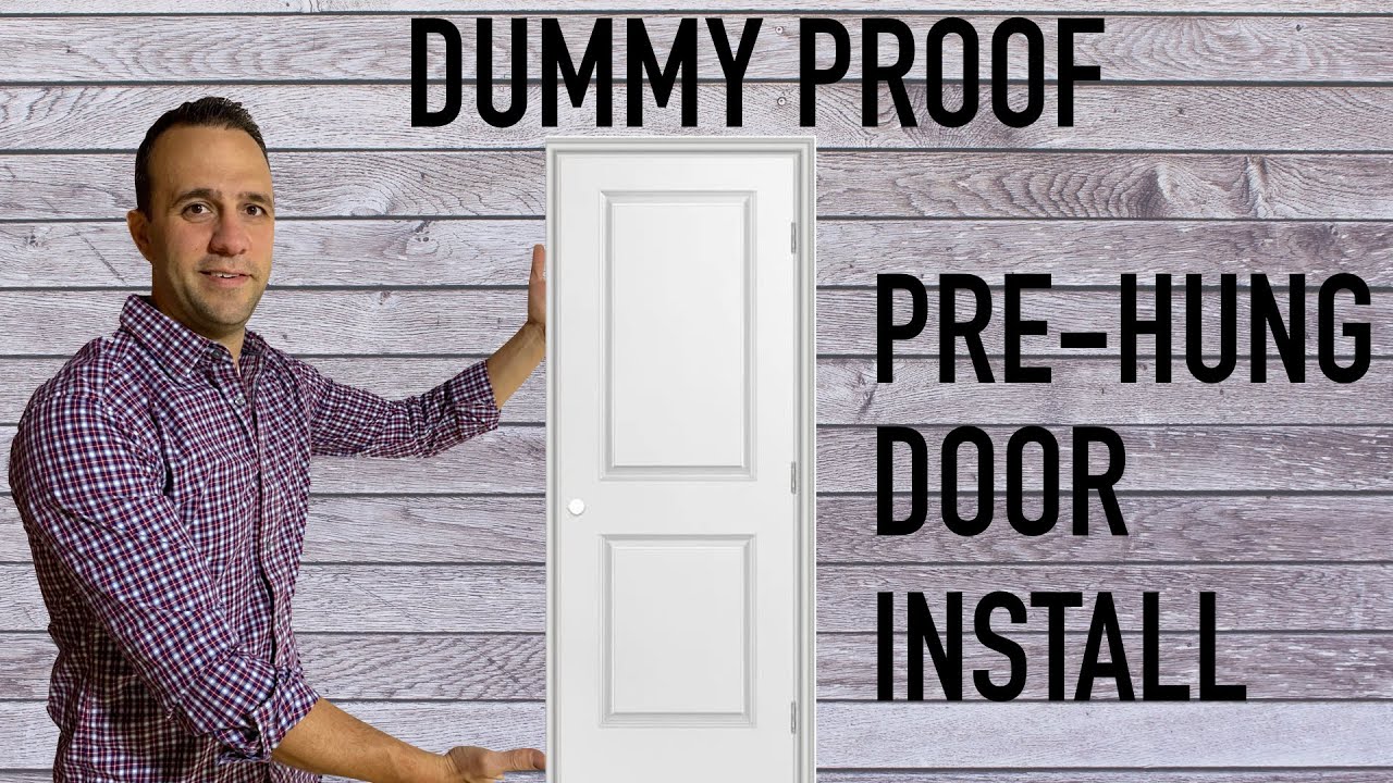 How to Install a Pre-Hung Door The Easiest and Most Efficient Way to ...