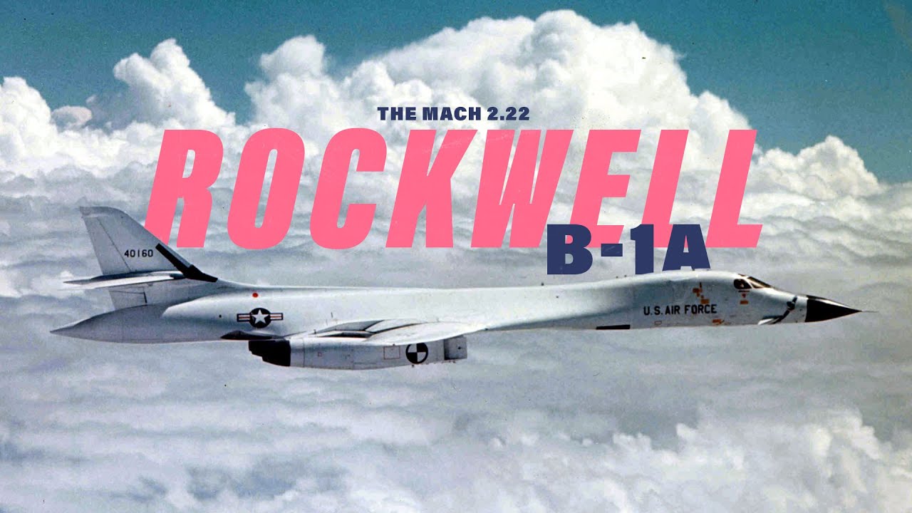 The B-1A: The Bomber That Was Ahead of Its Time