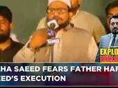 Talha Saeed, Son Of Designated Terrorist Hafiz Saeed, Fears His Father ...