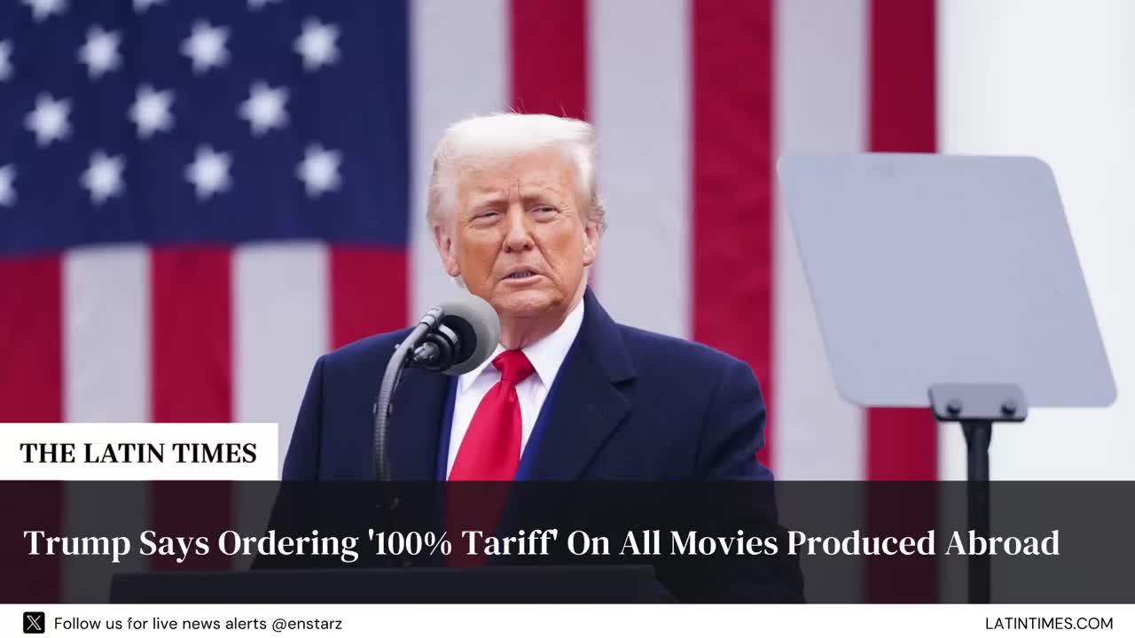 Trump Says Ordering '100% Tariff' On All Movies Produced Abroad