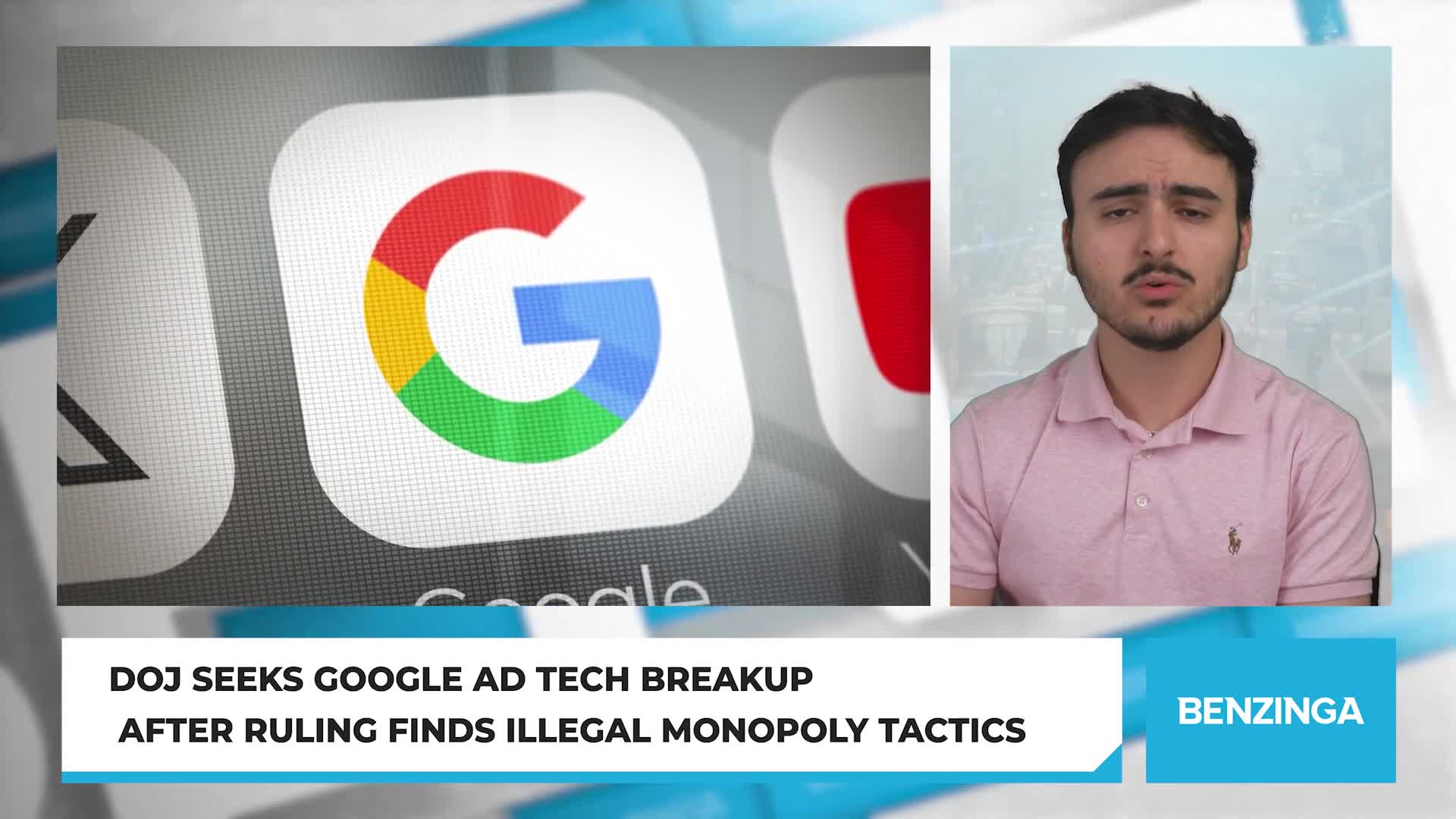 DOJ Seeks Google Ad Tech Breakup After Ruling Finds Illegal Monopoly ...