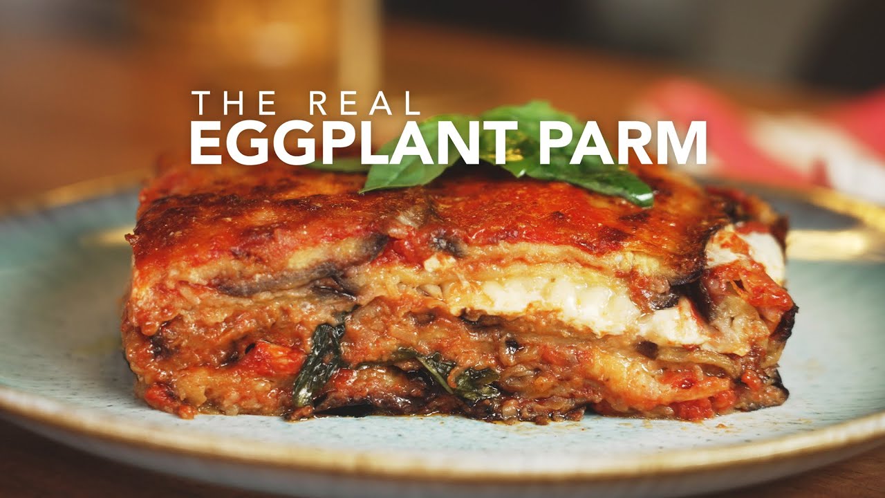 The Real Eggplant Parm Recipe