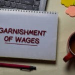 What Is Wage Garnishment & How Does It Work?