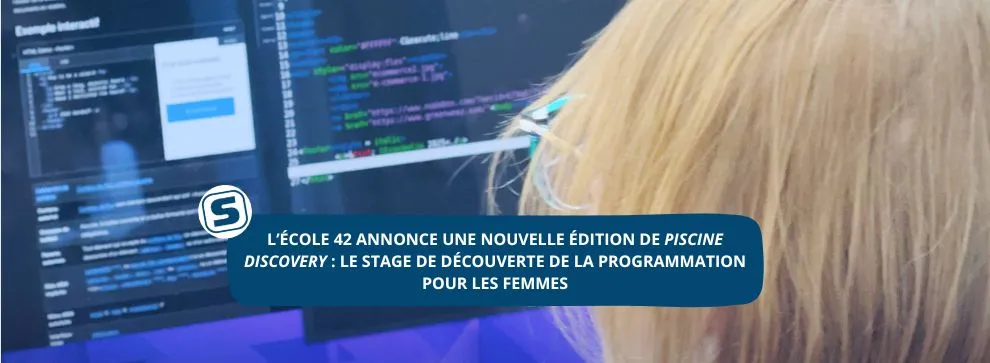 42 Paris relance la Piscine Discovery : une semaine pour initier les ...