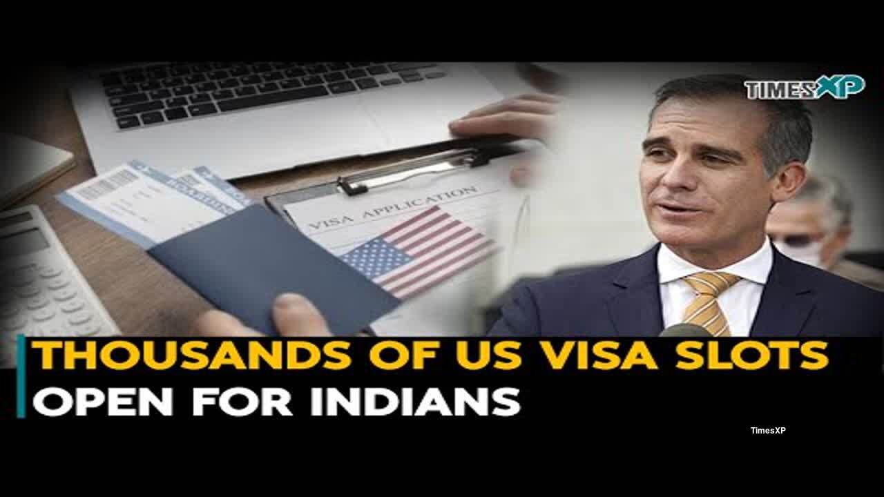 Thousands of the US visa slots open for Indians