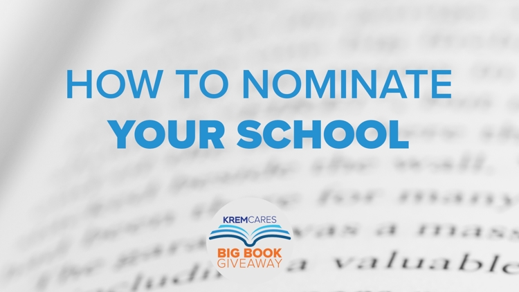 Nominate your school to be part of the 2025 KREM Cares Big Book Giveaway