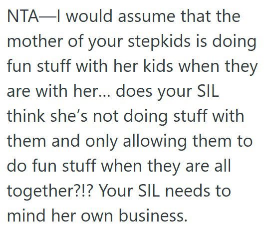 Her Stepkids Feel Left Out When She Plans Activities Without Them, But She Doesn’t Think Her Bio ...