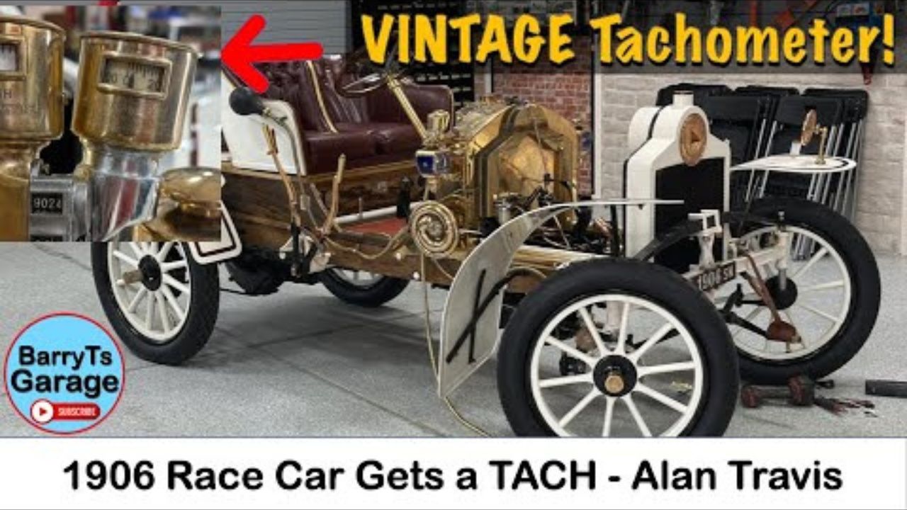 Adding a Tach to a 118-Year-Old Race Car – Alan Travis With Barry T