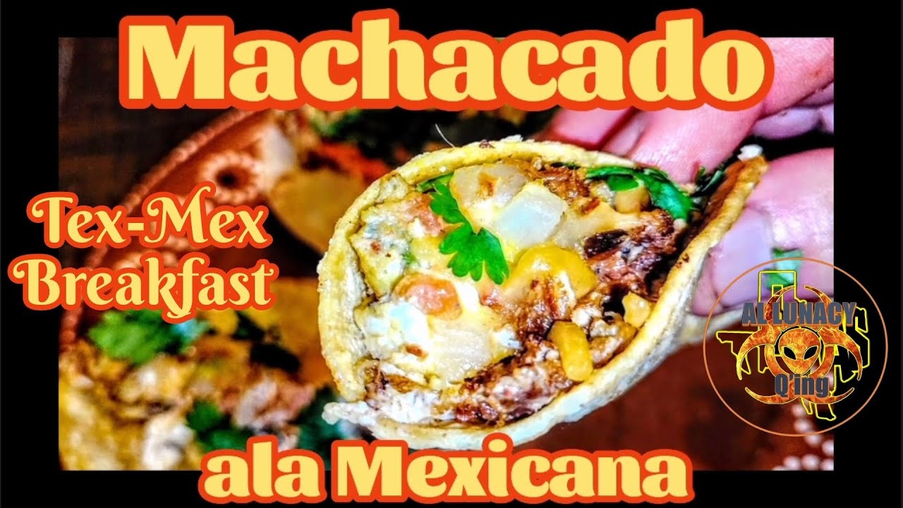 Machacado ala Mexicana ¦ Tex-Mex Breakfast