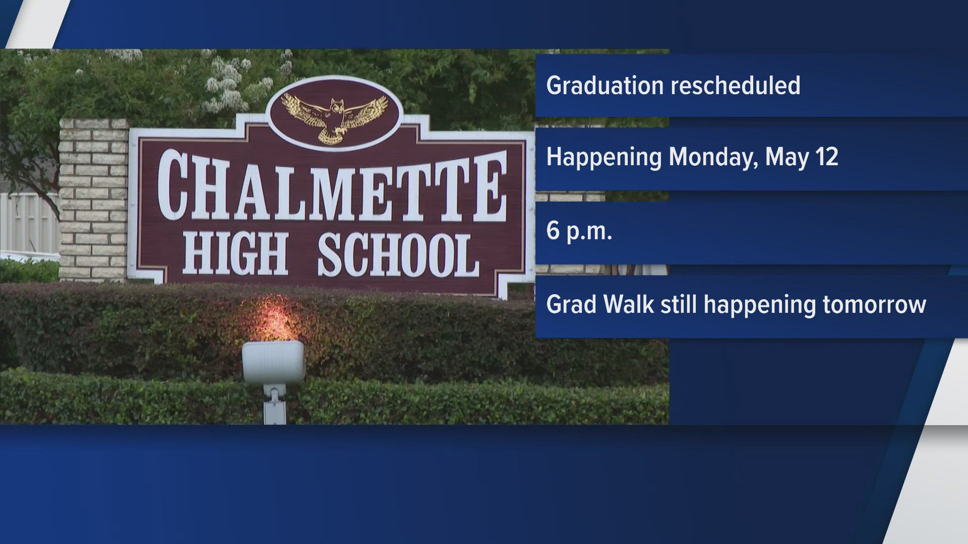 Chalmette High School postpones graduation due to weather