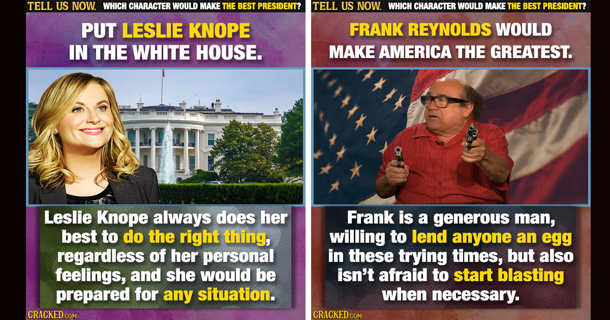 Tell Us Now: Which Character Would Make The Best President?