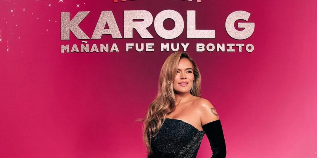 Karol G - Mañana Fue Muy Bonito, en Netflix: hora de estreno en Estados ...