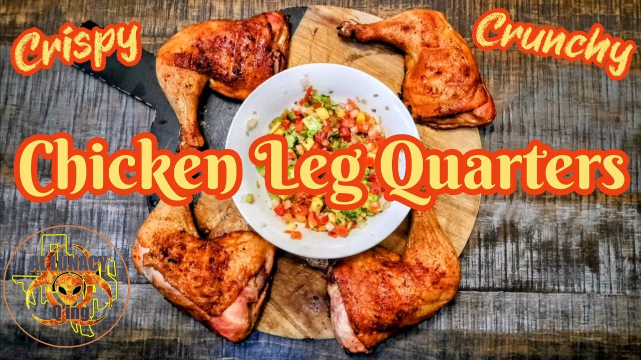 Chicken Leg Quarters - Crispy & Crunchy