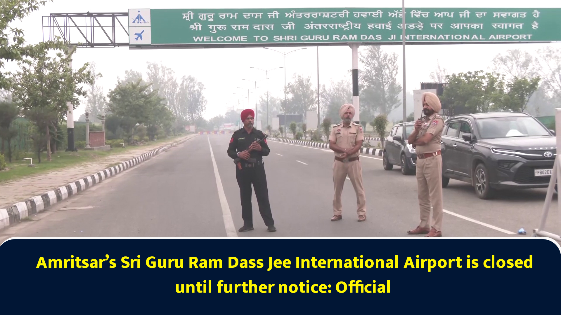 Amritsar’s Sri Guru Ram Dass Jee International Airport is closed until ...