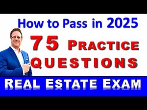 75 Questions with Answers to Pass the Real Estate Exam in 2025. Test ...
