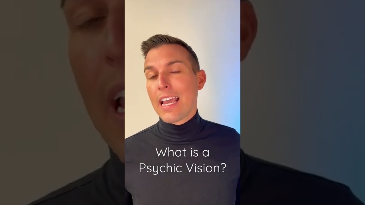What is a psychic vision like?