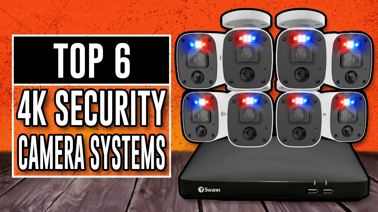 Best 4K Security Camera Systems 2025 - These Are My Favorite 6
