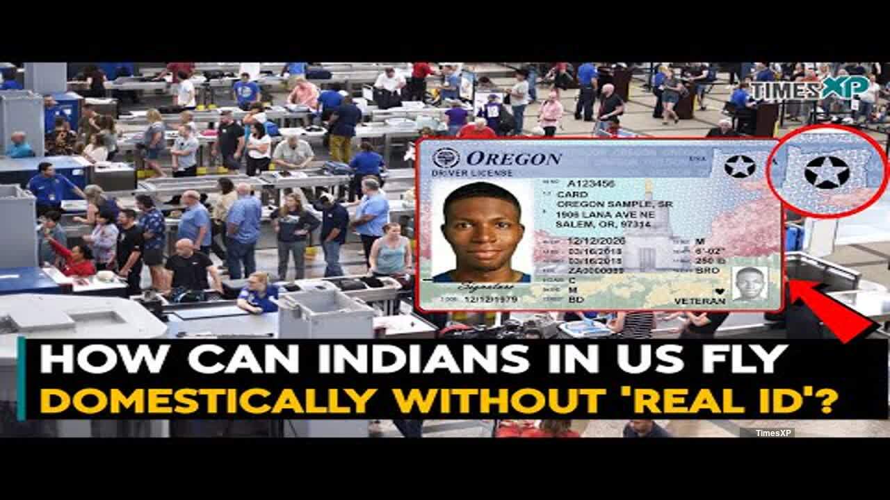 How Can Indians In The US Fly Domestically Without 'REAL ID'?