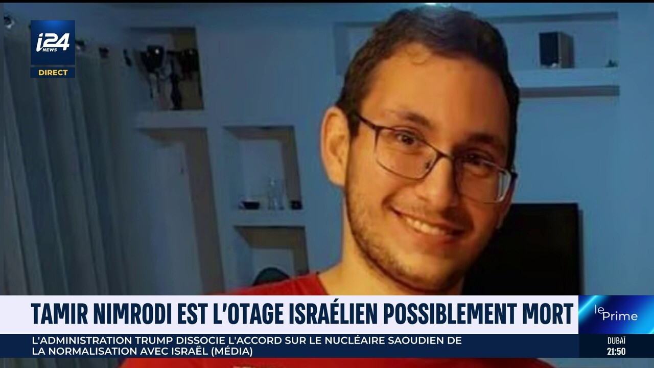 LIVE BLOG | La mère de Tamir Nimrodi révèle que son fils est l'otage ...