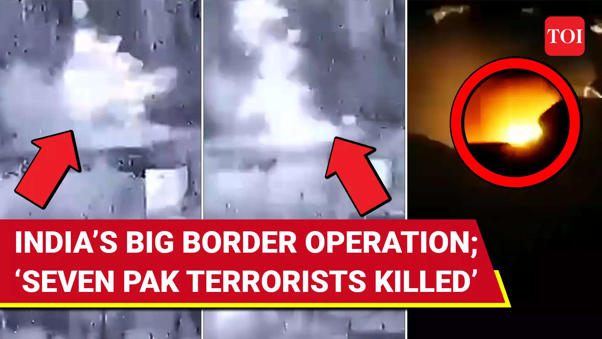 On Cam: India’s Close-Combat At Pak Border; ‘7 Terrorists Killed, Enemy ...