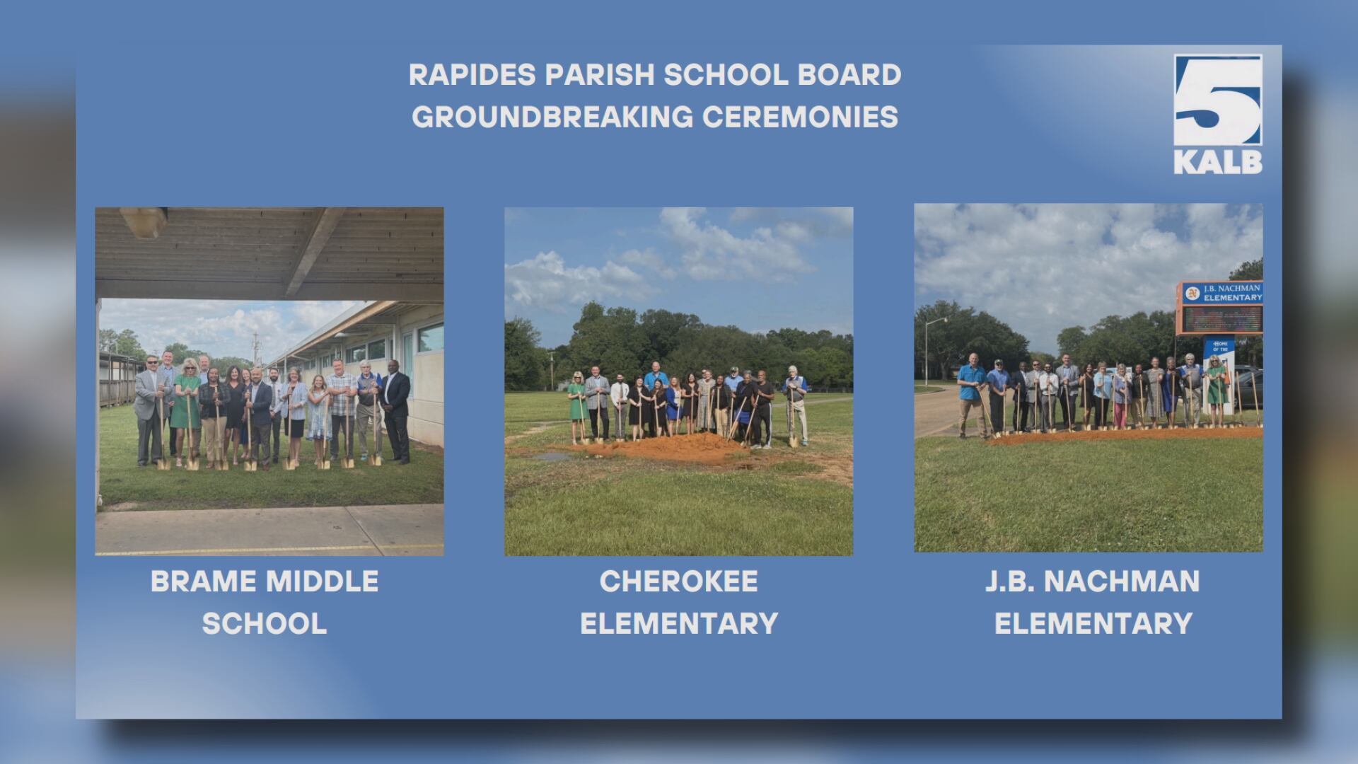 Rapides Parish School Board held 3 groundbreaking ceremonies