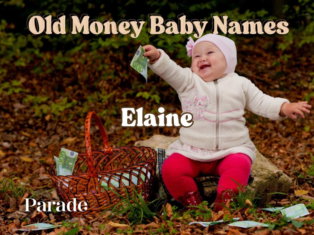 105 'Old Money' Baby Names for Boys and Girls