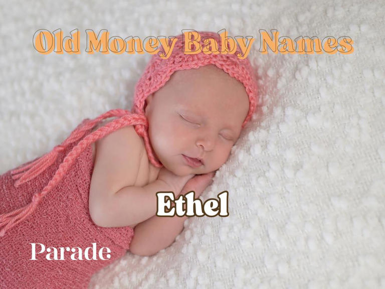 105 'Old Money' Baby Names for Boys and Girls