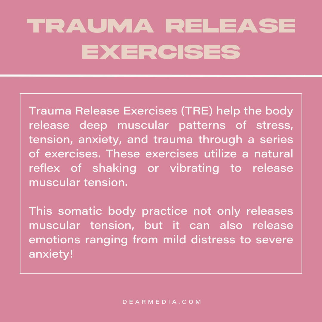 7 Trauma Release Exercises - Dear Media