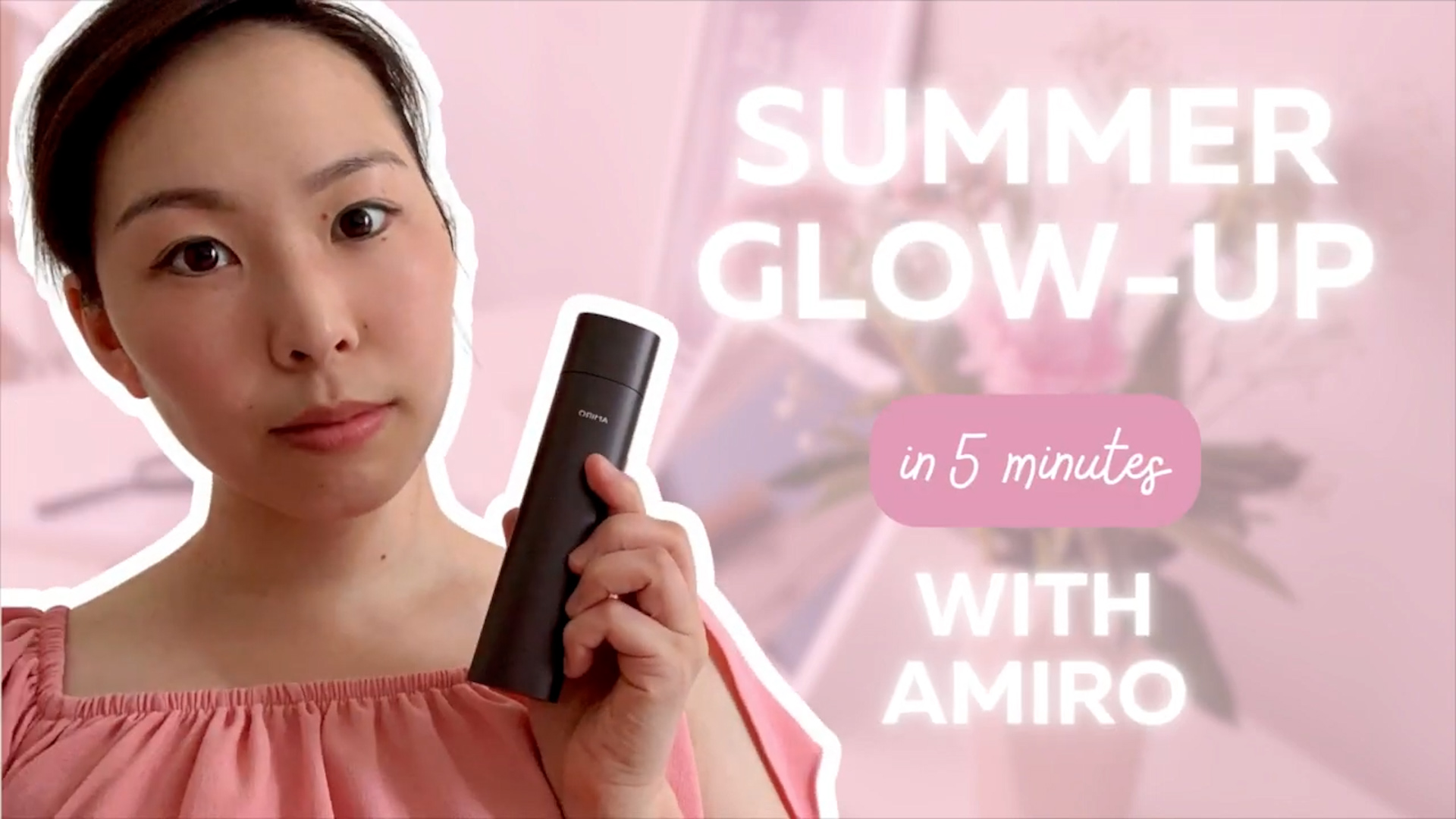 5-Minuten Summer Glow-Up Routine met Amiro Beauty – Snelle & Stralende ...