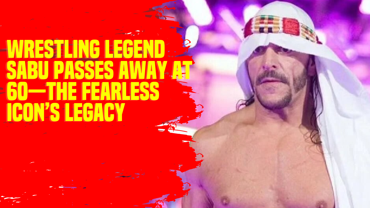 Wrestling Legend Sabu Passes Away at 60—The Fearless Icon’s Legacy # ...
