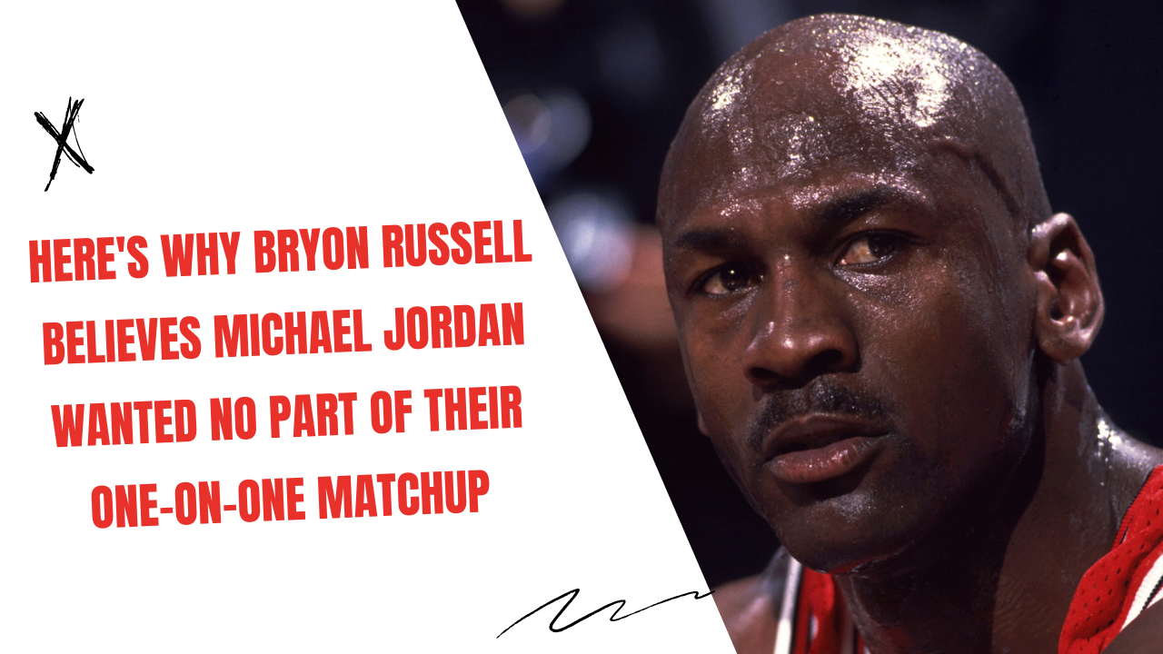 Here's Why Bryon Russell Believes Michael Jordan Wanted No Part Of ...