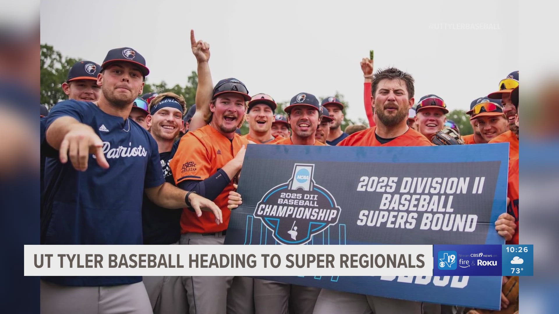 UT Tyler Baseball makes program history by heading to Super Regionals