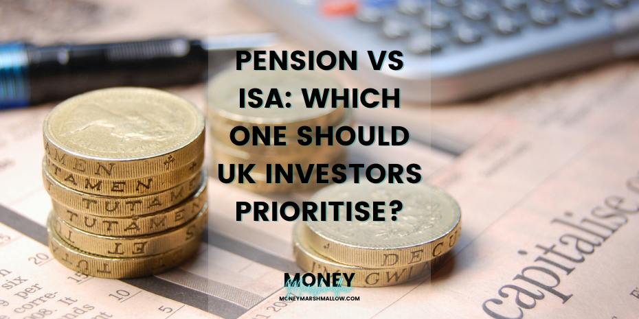 Pension vs ISA: Which One Should UK Investors Prioritise?