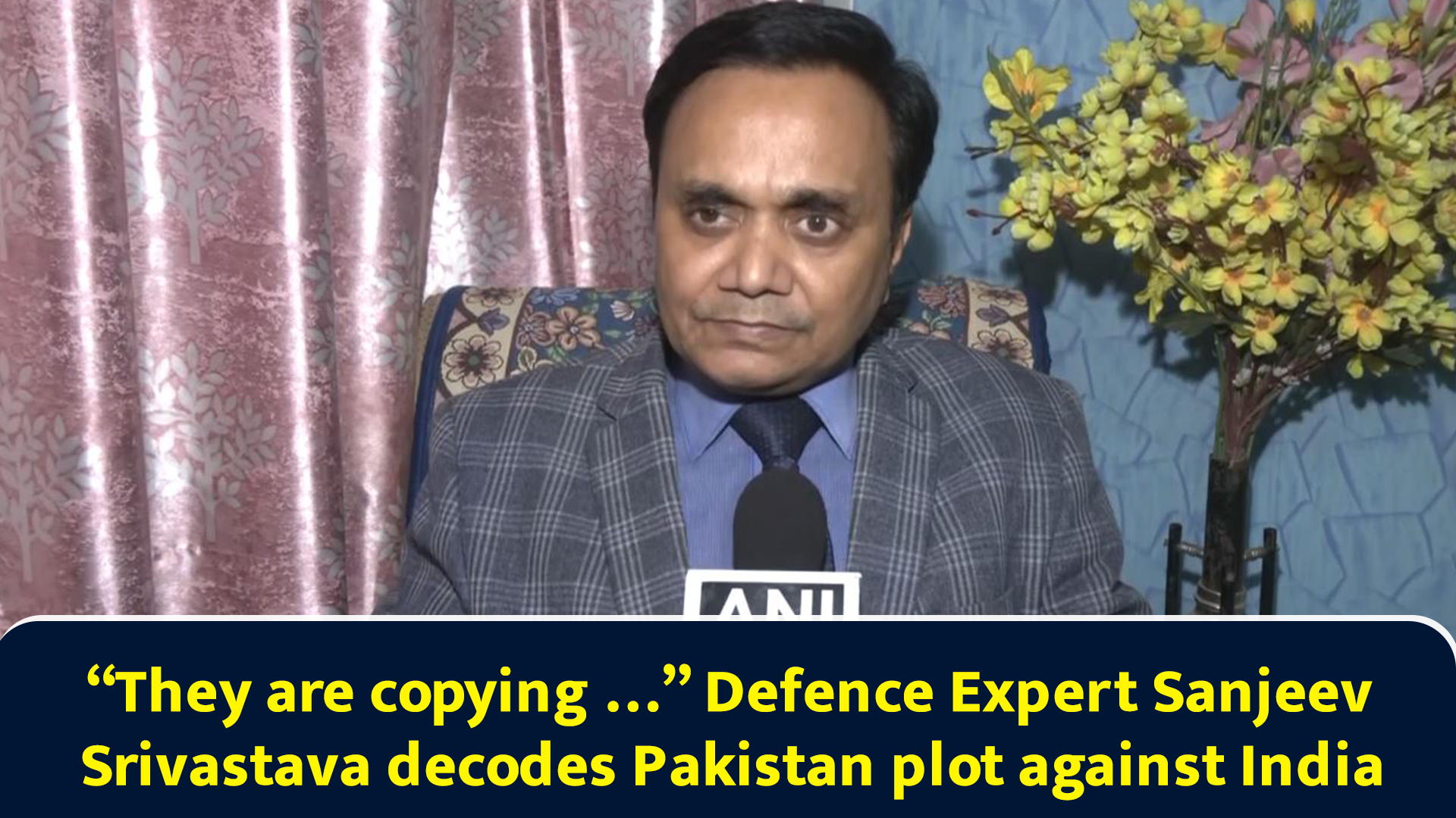 “They are copying …” Defence Expert Sanjeev Srivastava decodes Pakistan plot against India