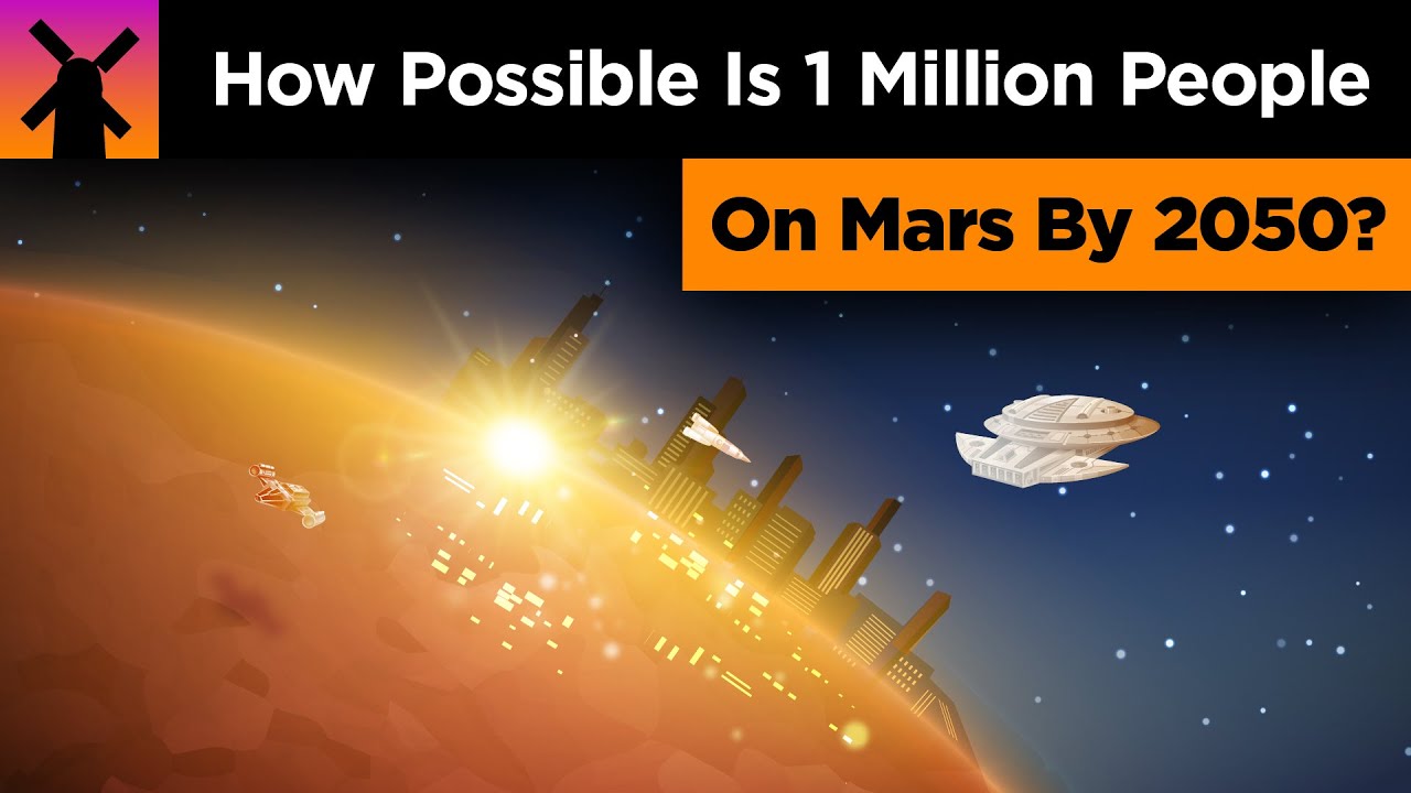 Is Elon Musk’s goal of 1 million Mars colonists by 2050 possible?