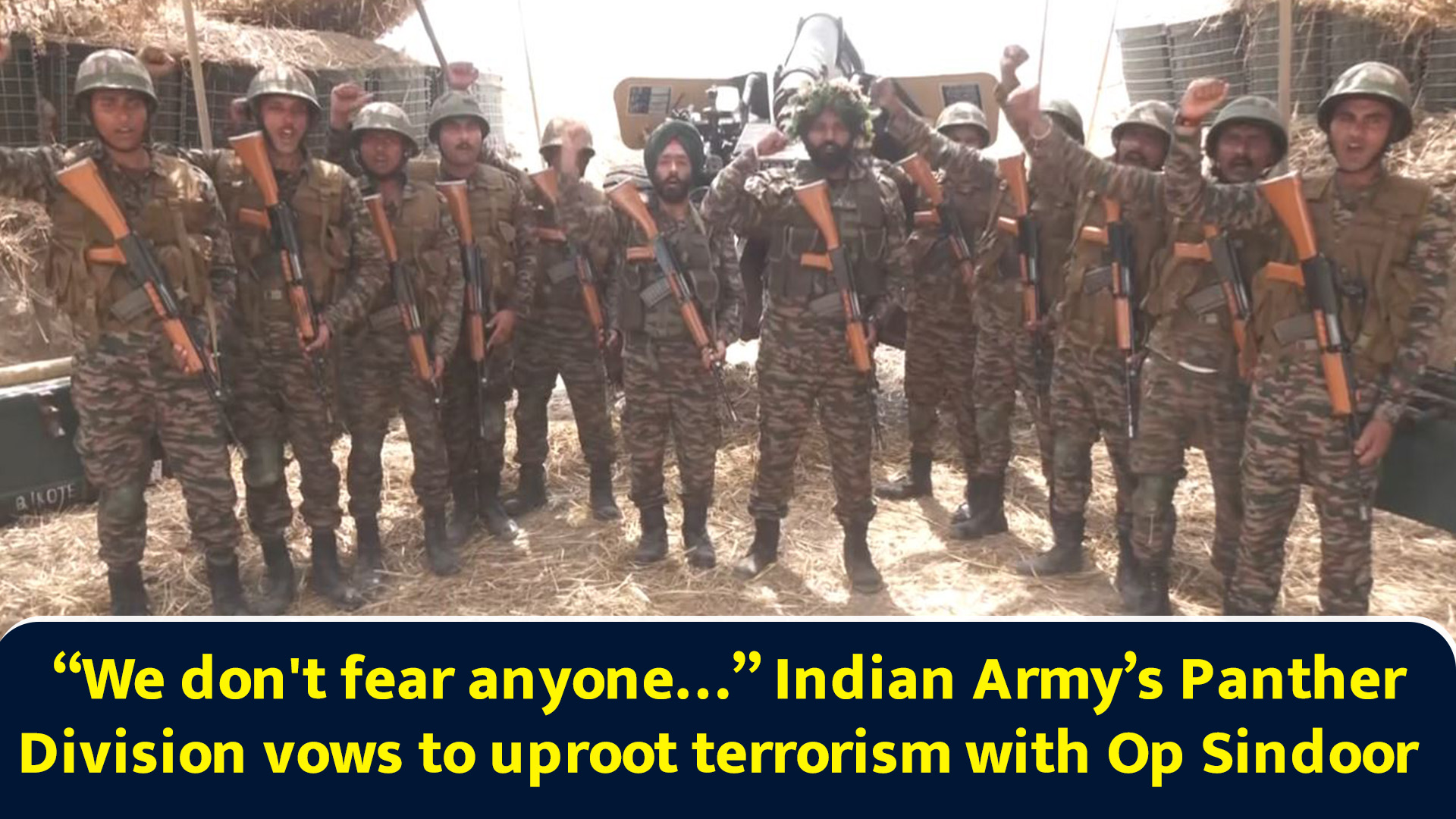 “We don't fear anyone…” Indian Army’s Panther Division vows to uproot ...