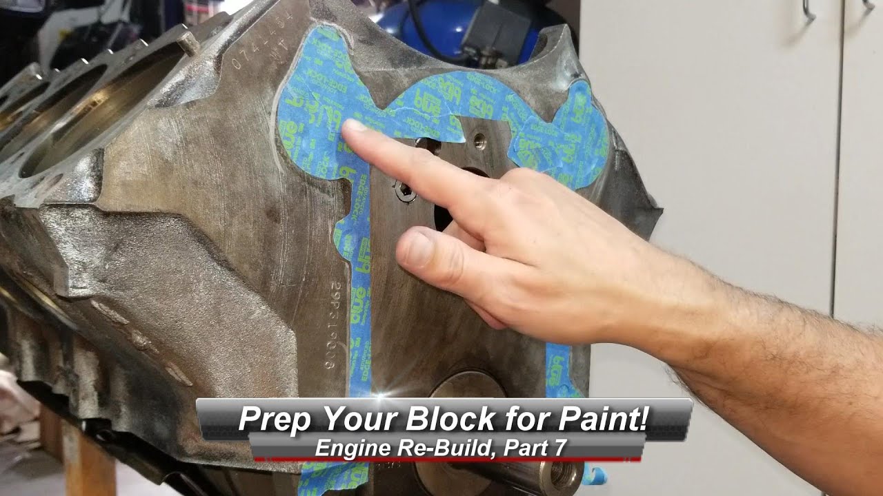 Pontiac V8 Rebuild Part 7a Cleaning and Masking Your Engine Block for ...