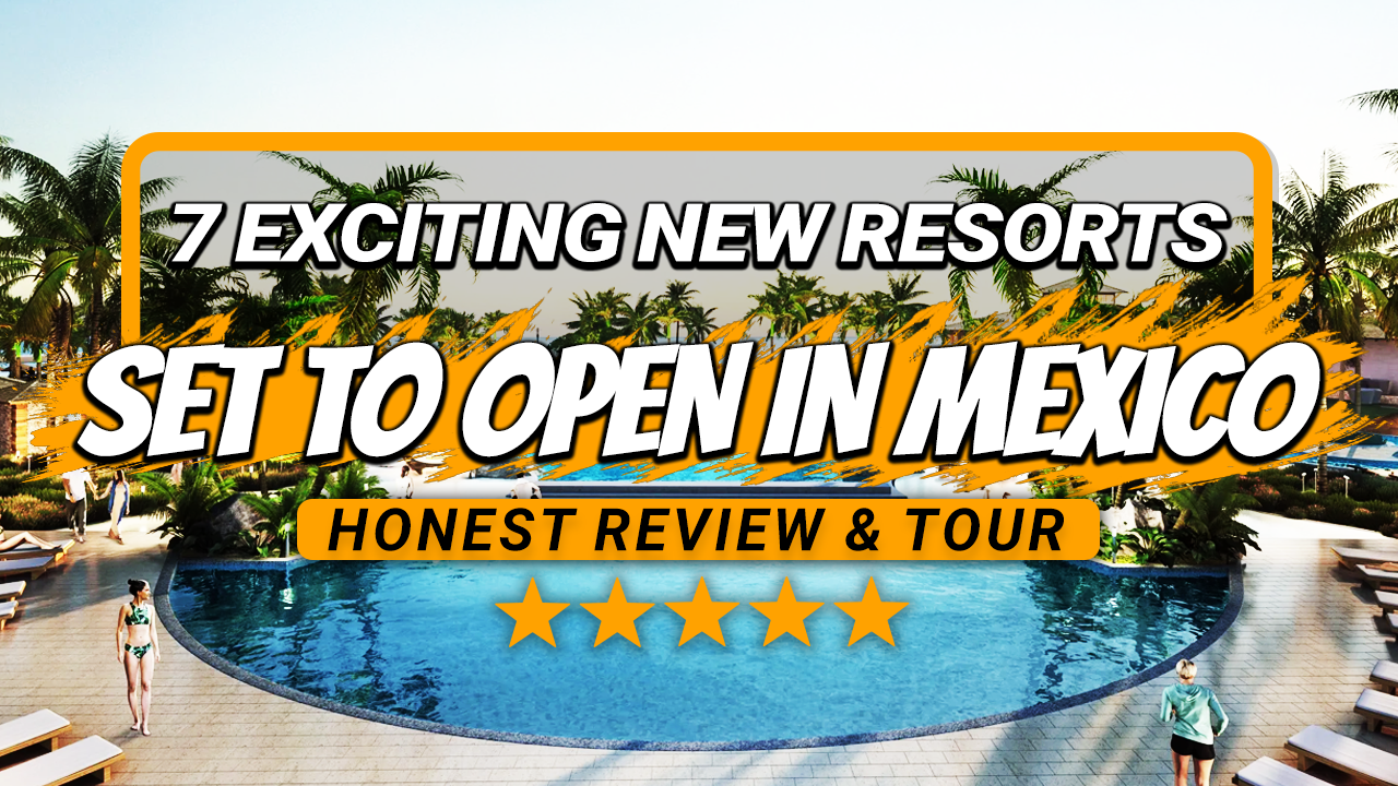 7 Exciting New Resorts Set To Open In Mexico