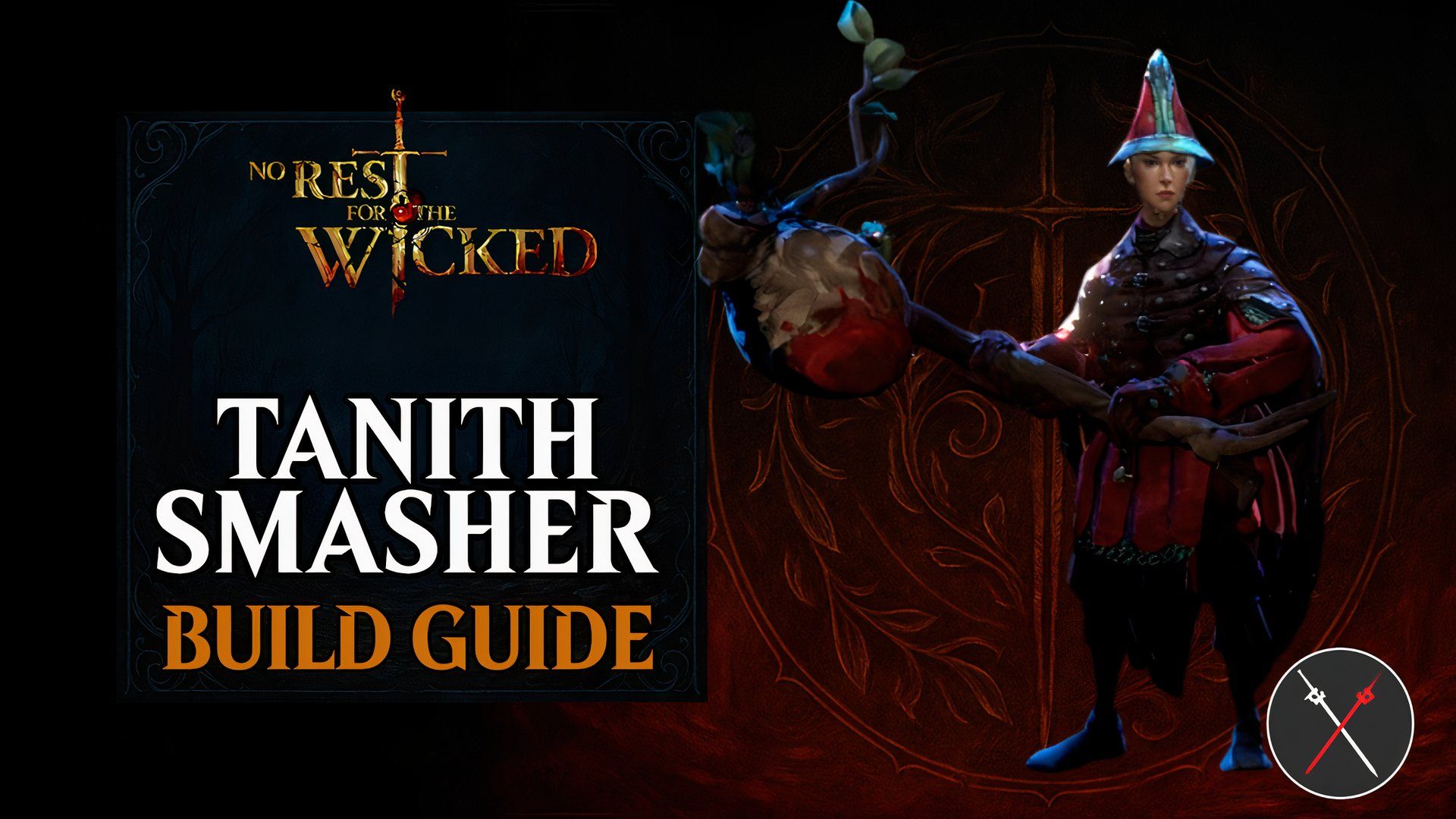No Rest For the Wicked Tanith Smasher Build