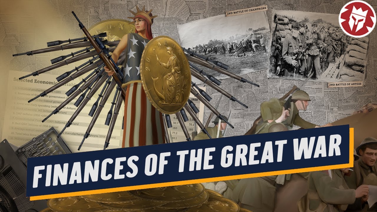 How the Great War Was Financed | Economic Front of WWI