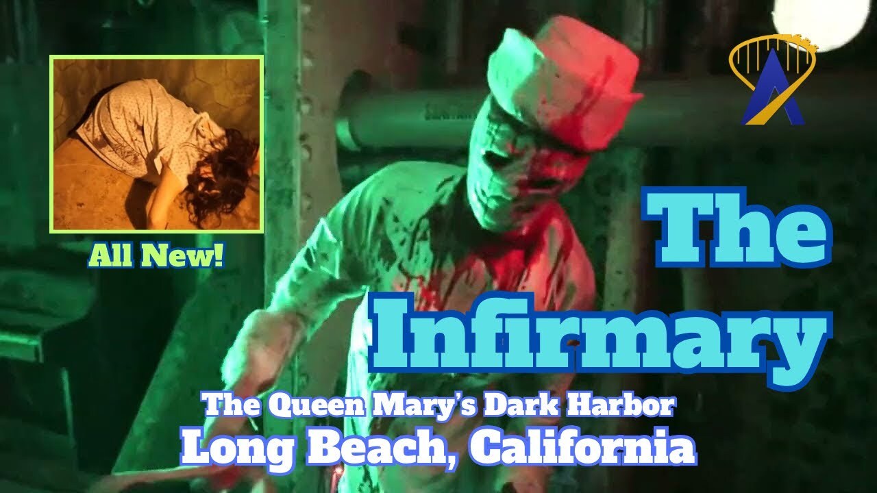 Infirmary (All New) Haunted House at The Queen Mary's Dark Harbor: The ...