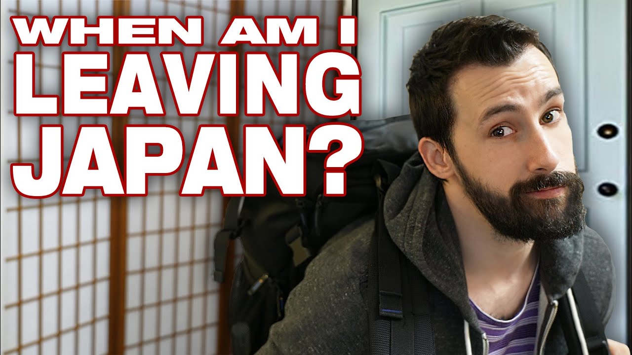 When am I Leaving Japan?