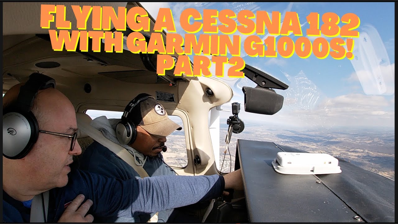 Flying in a Cessna 182t with Garmin G1000s! Part 2!