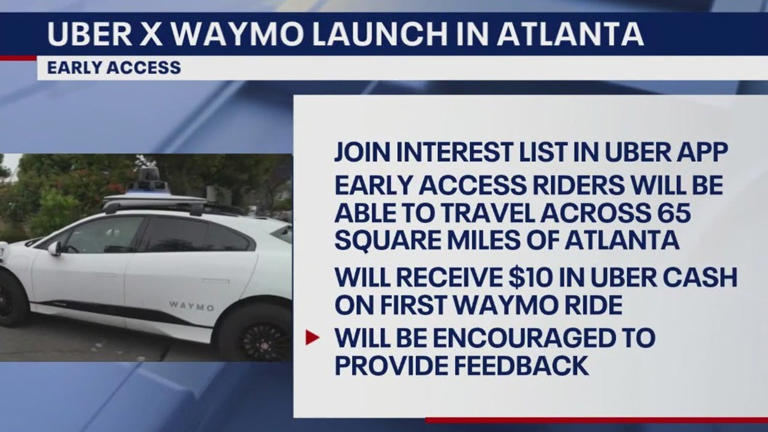 Uber launches early access to driverless Waymo in Atlanta