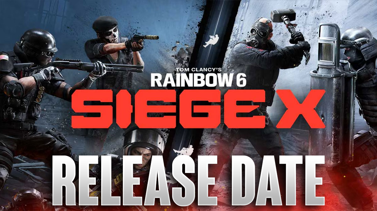 Rainbow Six Siege X Release Date, Gameplay, Trailer
