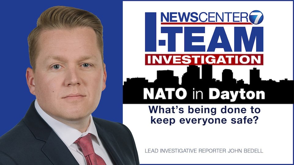 I-TEAM: NATO Comes to Dayton - Wednesday at 5 on NewsCenter 7